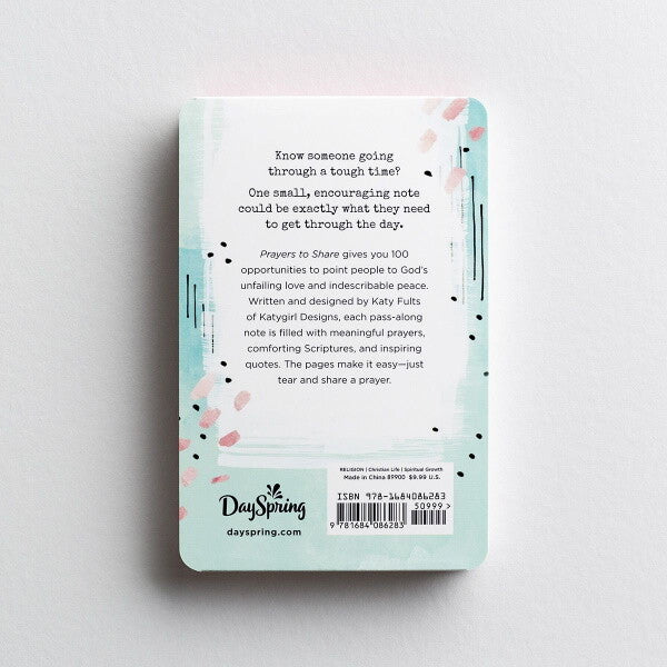 PRAYERS TO SHARE: 100 ENCOURAGING NOTES FOR TOUGH TIMES & TOUGH PEOPLE ...